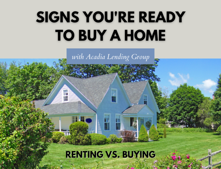 Signs You're Ready to Buy Your First Home - Acadia Lending Group